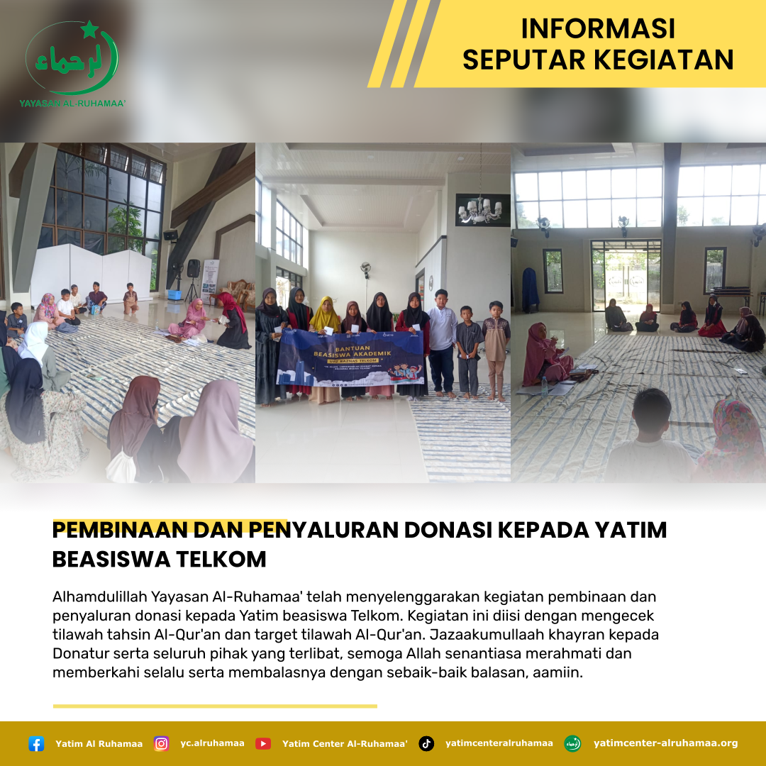 Pembinaan dan Penyaluran Donasi Kepada Yatim Beasiswa Telkom - Yatim ...